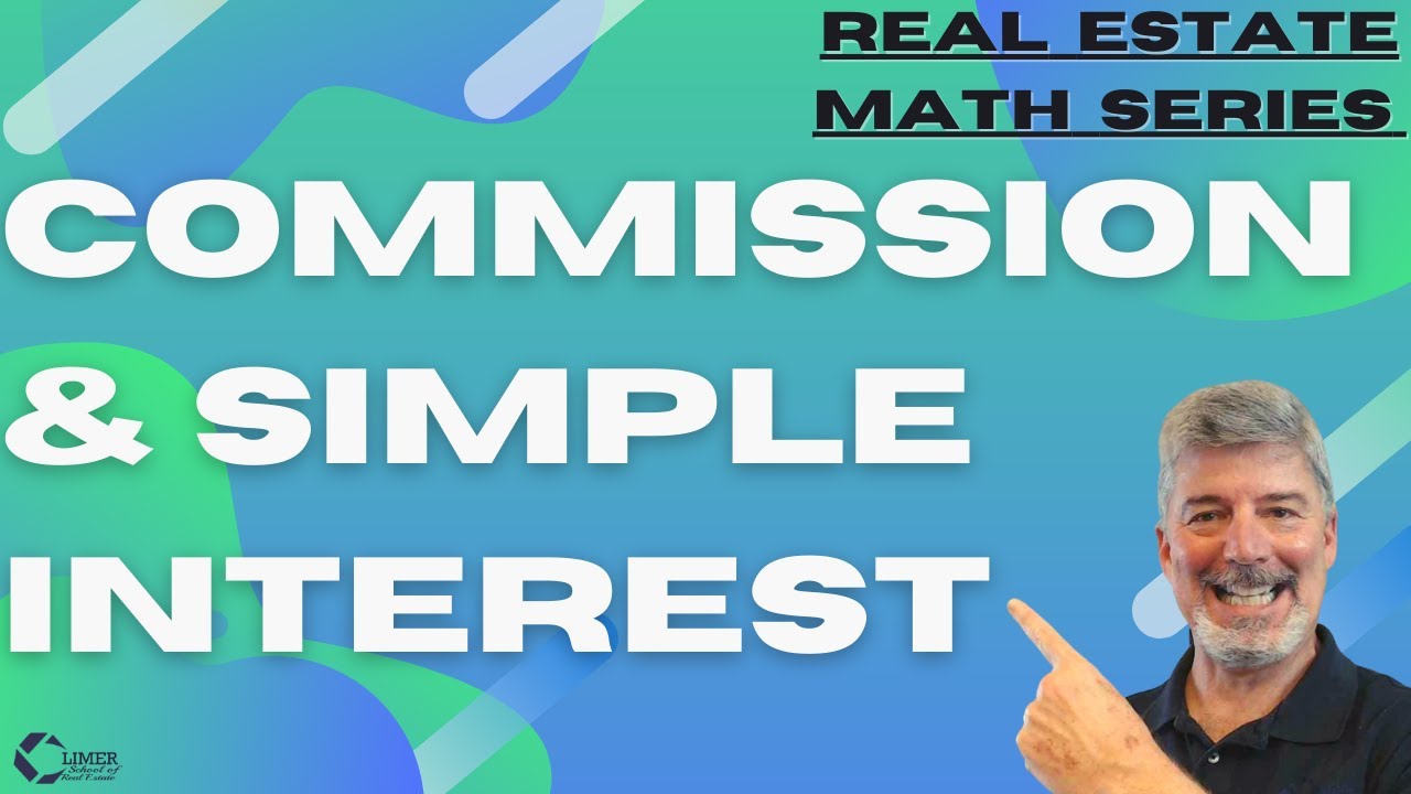 Real Estate Math Question 98 (Commission) and 99 (Simple Interest ...