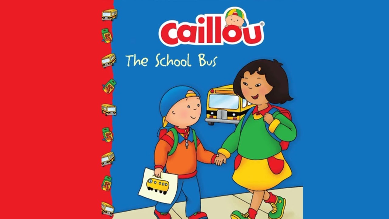 Join Caillou on His First School Bus Adventure | Fun Story for Kids ...