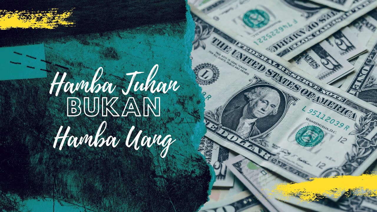 Hamba Tuhan Bukan Hamba Uang - YouTube