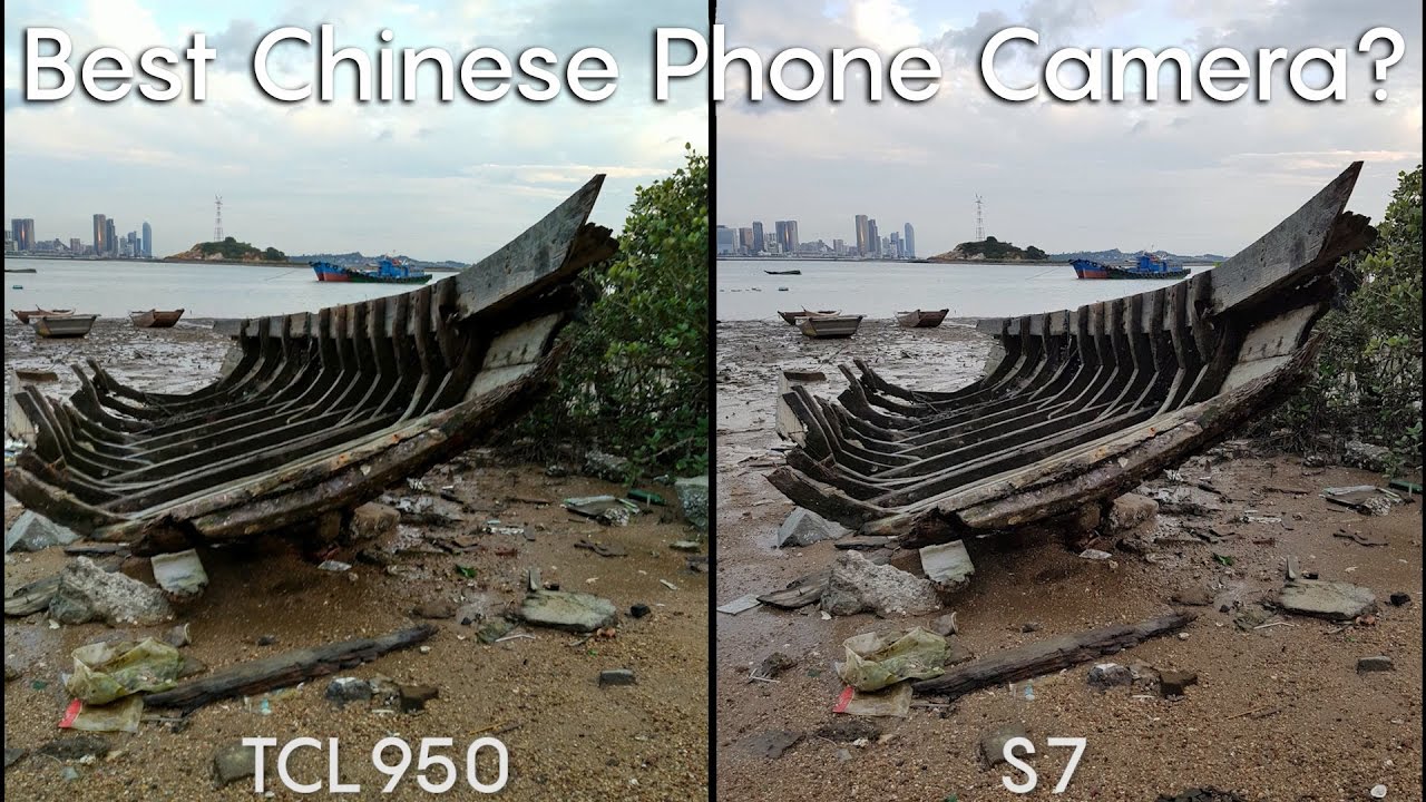 Best Chinese phone camera? TCL 950 VS Galaxy S7 - Camera Comparison ...
