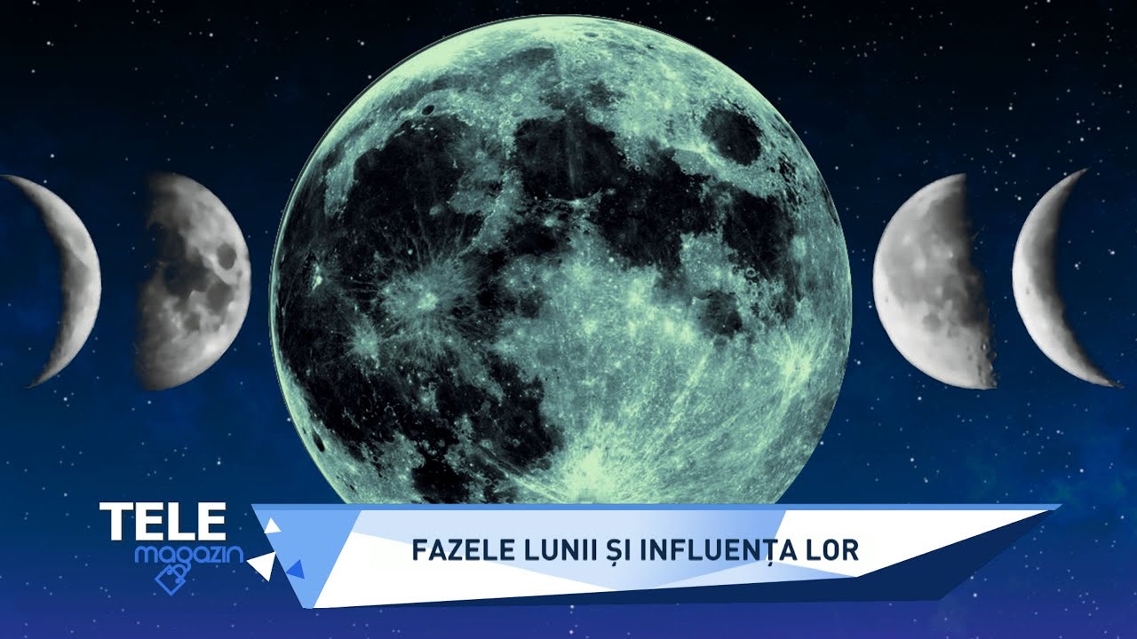Cum ne influenţează cele 4 faze ale lunii? Luna nouă, luna plină, în ...