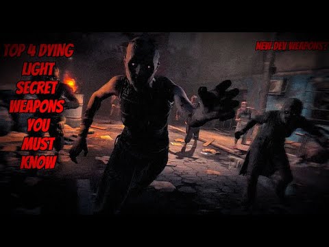 Top 4 secret weapons in Dying Light you must know about. - YouTube