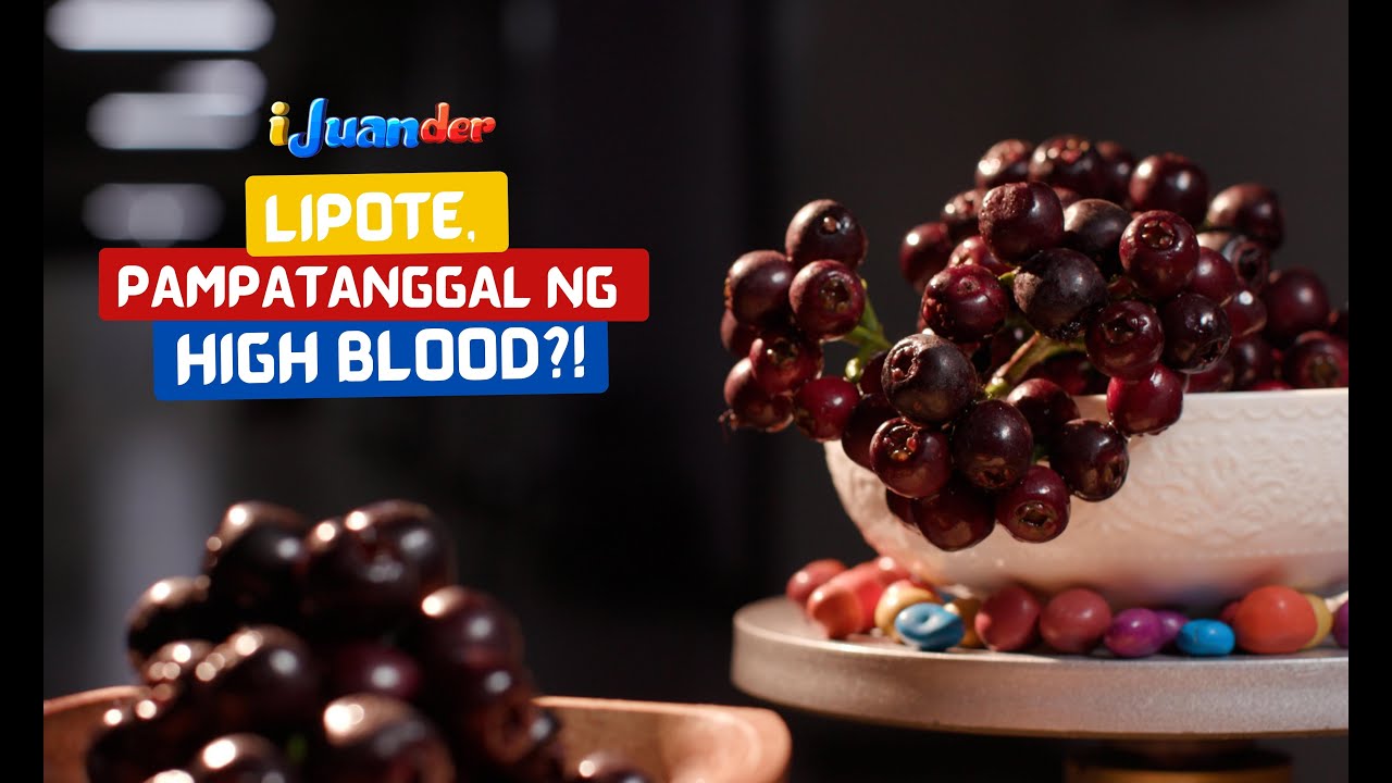 Lipote, pampatanggal ng high blood?! | I Juander - YouTube