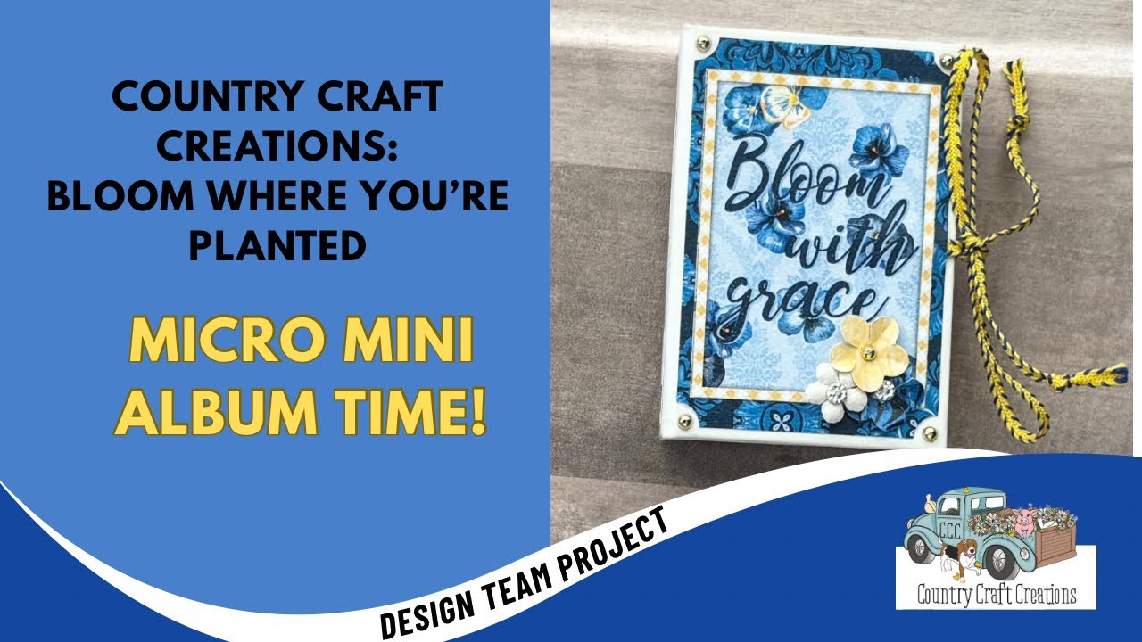 It’s Micro Mini Album Time | Country Craft Creations DTP Share | Bloom ...