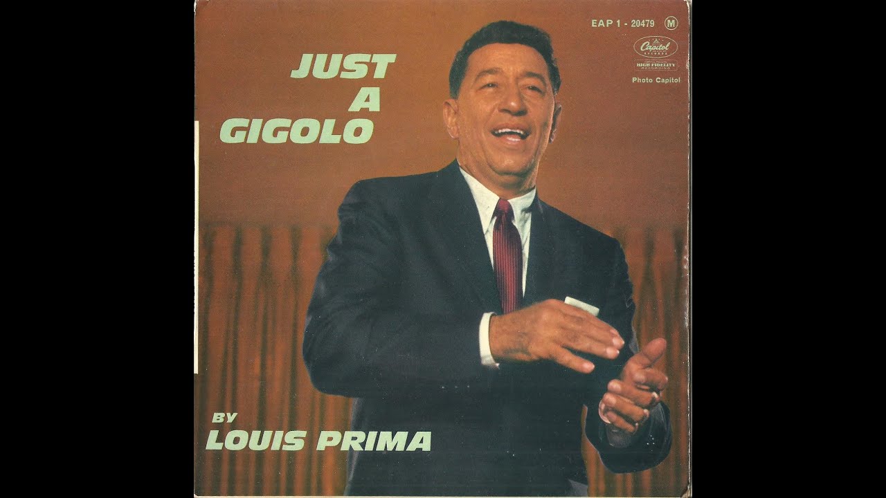 LOUIS PRIMA just a gigolo - YouTube
