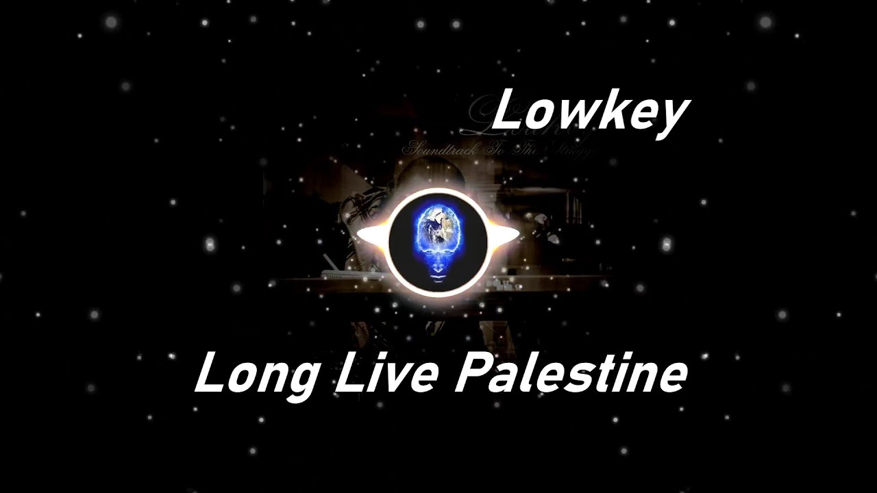 Lowkey | Long Live Palestine (Lyrics) - YouTube