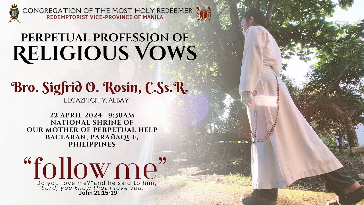 Baclaran Church: Perpetual Profession of Religious Vows of Bro. Sigfrid ...