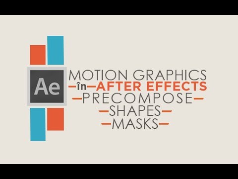 Motion Graphics în After Effects: Precompose, Shapes și Masks - YouTube