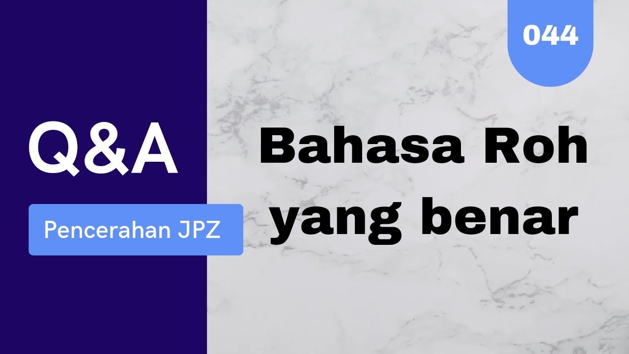 Bahasa Roh yang benar - Pencerahan JPZ - YouTube
