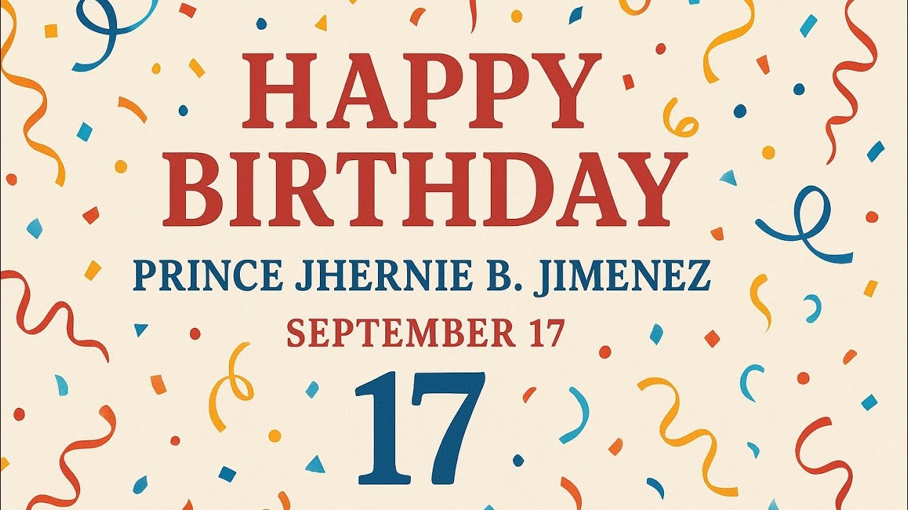 Happy birthday Prince Jhernie B. Jimenez September 17 thank you much ...