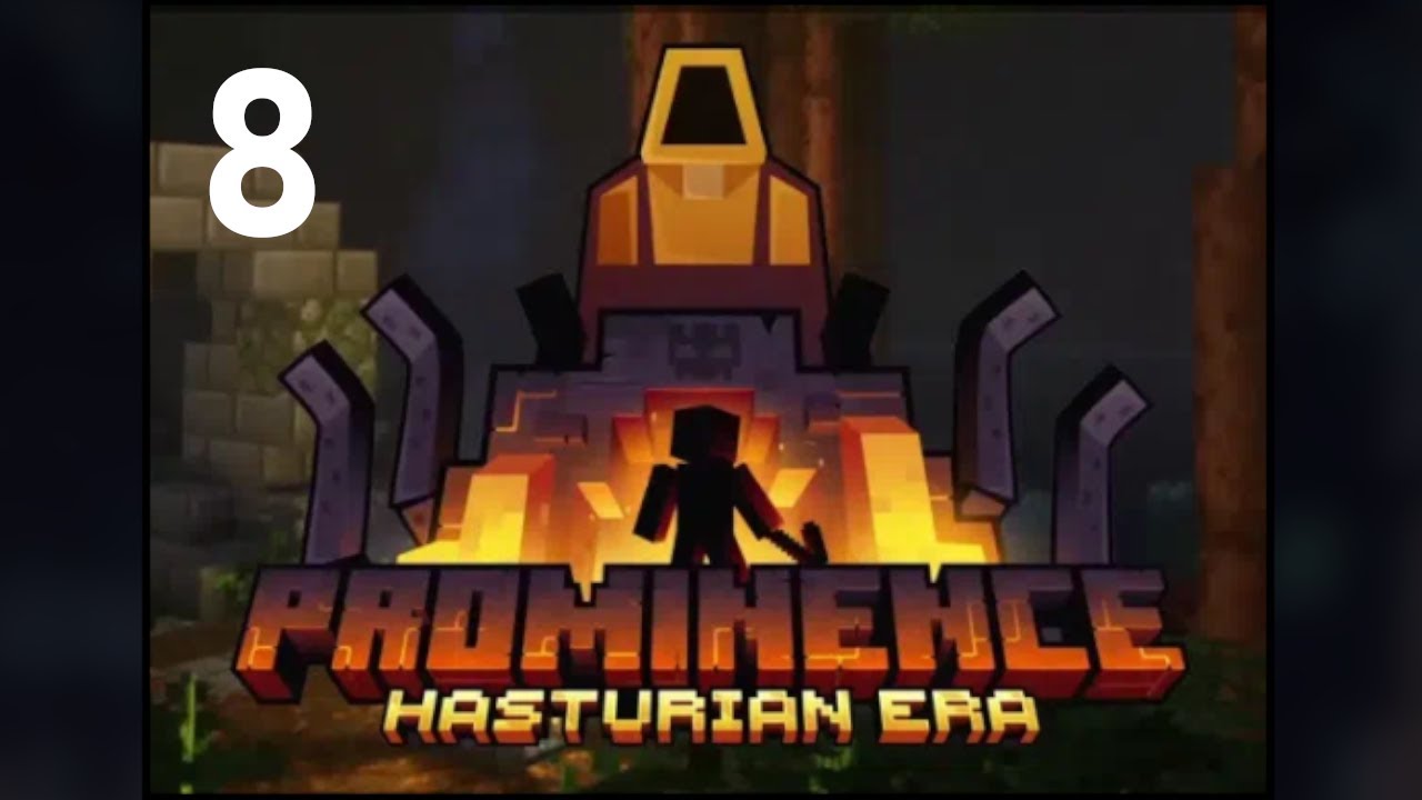 Minecraft Modded | Prominence Hasturian Era | Part 8 (On-hold) - YouTube
