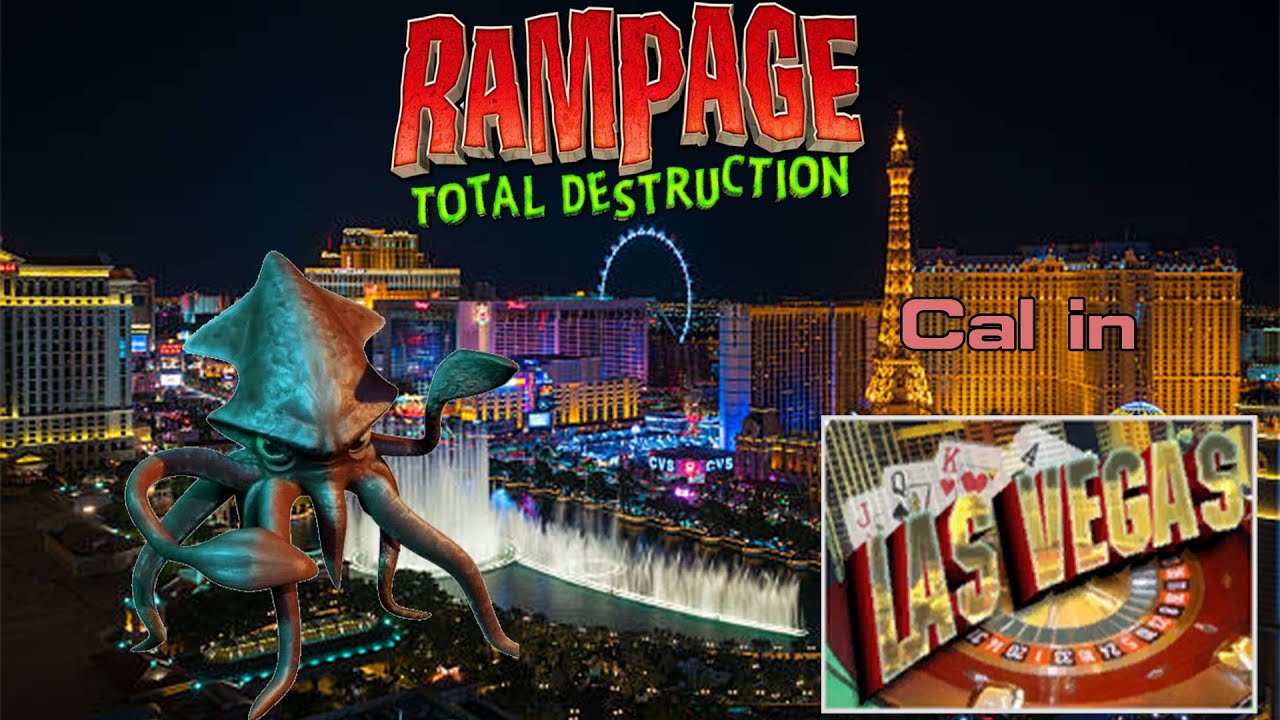 Rampage: Total Destruction - Cal wrecks las Vegas - YouTube