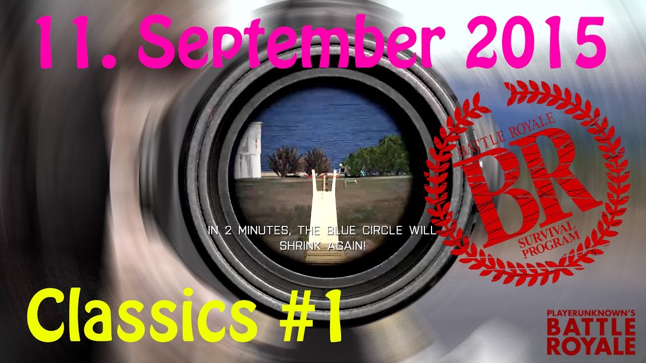 Arma 3 - Battle Royale Classic #1 - 11. September 2015 [1080p] - YouTube