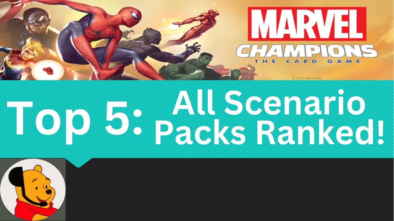 TOP 5: ALL SCENARIO PACKS RANKED | Marvel Champions - YouTube