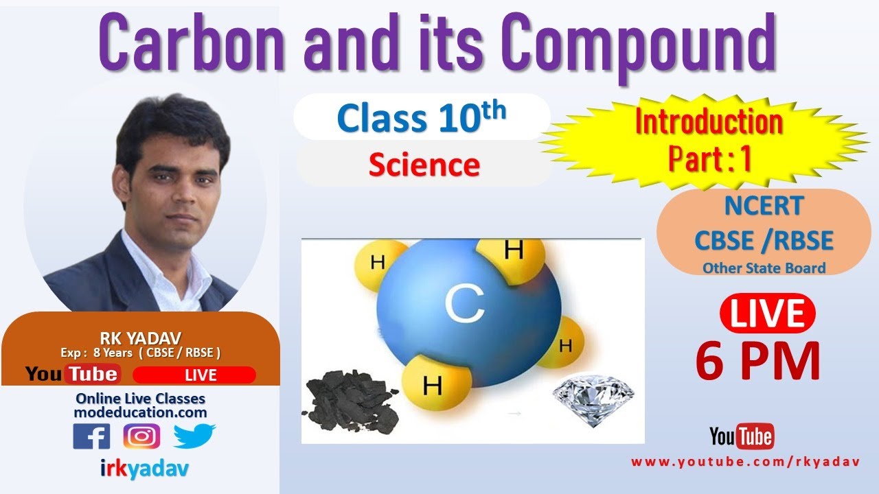 Live Class 10 Science Carbon and its Compound By @RK Yadav - YouTube