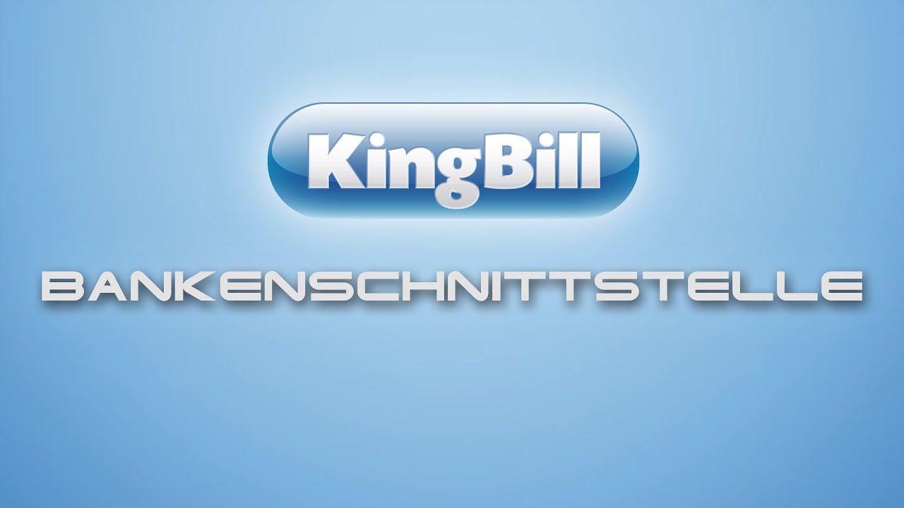 Bankenschnittstelle kennenlernen | KingBill - YouTube