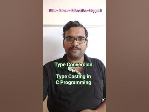 Difference between Type Conversion & Type Casting in C Programming # ...