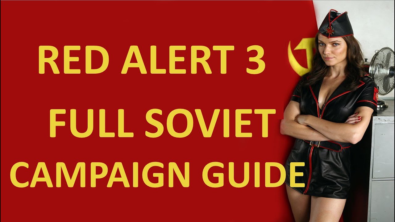 C&C Red Alert 3 - Soviet Campaign FULL Walkthrough - YouTube
