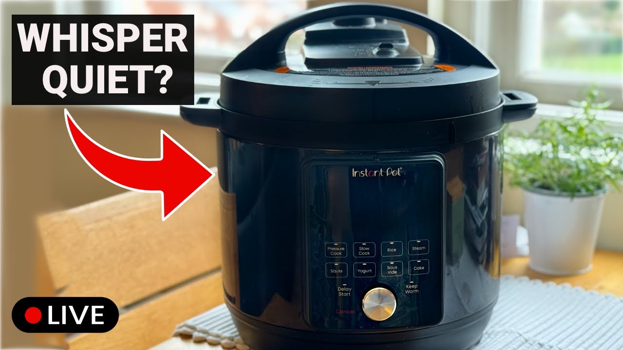 Instant Pot Whisper Quiet: First Impressions + Live Q&A - YouTube