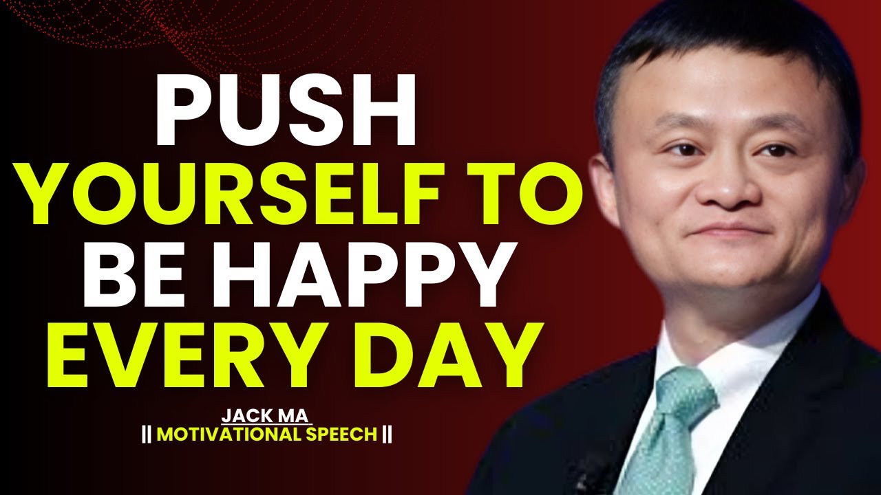 How to Push Yourself To Be Happy Every Day | Life Changing Motivational ...