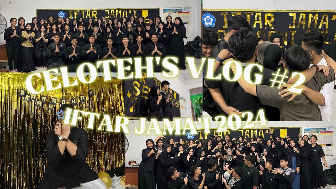 CELOTEH’S VLOG #2 || Iftar Jama’i 2024 😇🙌🏻 - YouTube