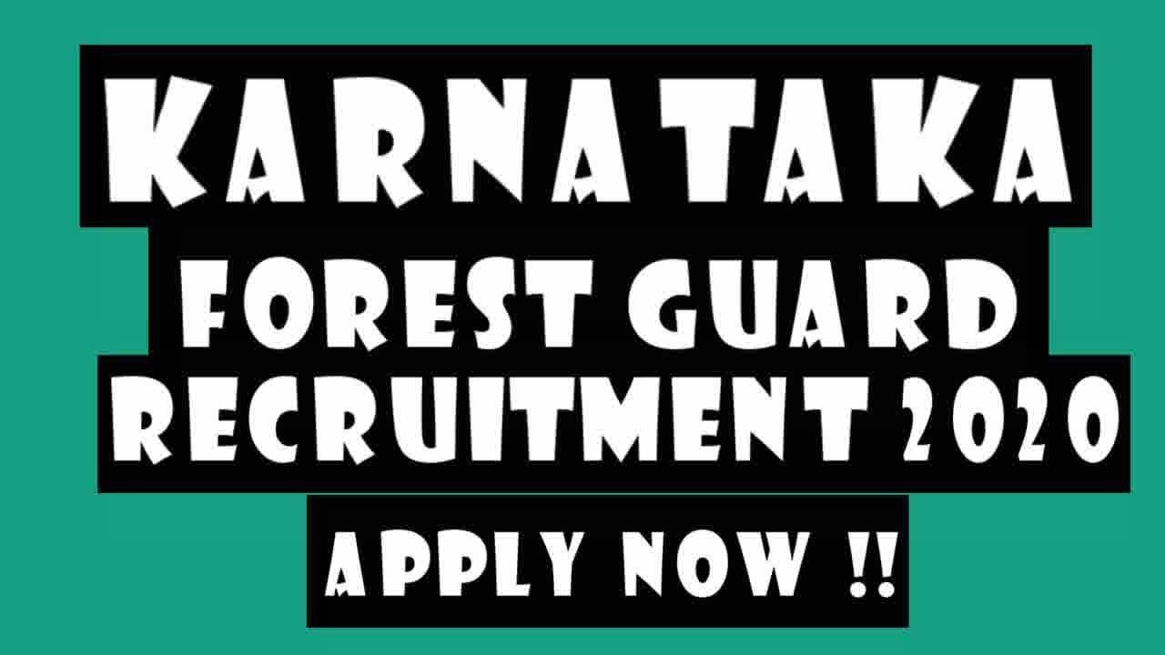 Karnataka Forest Guard Recruitment 2020| Karnataka Forest Department ...