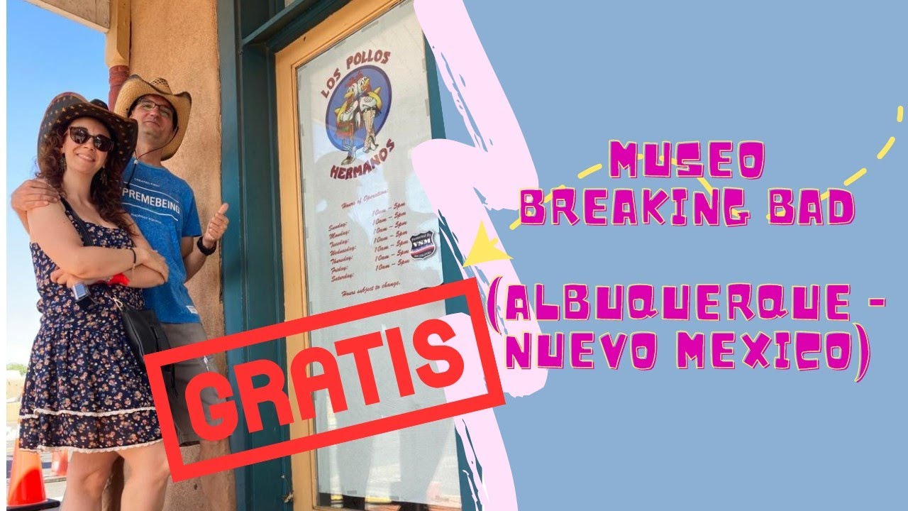 MUSEO BREAKING BAD ¡¡¡ GRATIS !!! (ALBUQUERQUE - NUEVO MEXICO) - YouTube