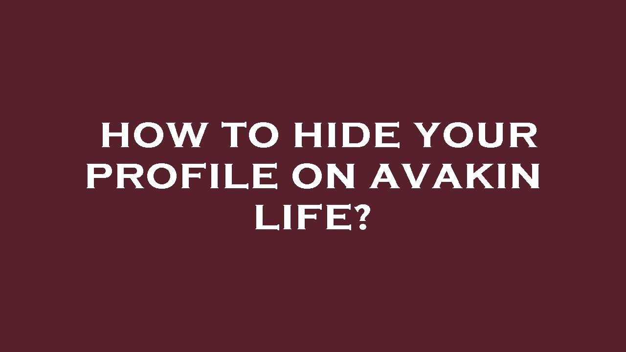 How to hide your profile on avakin life? - YouTube