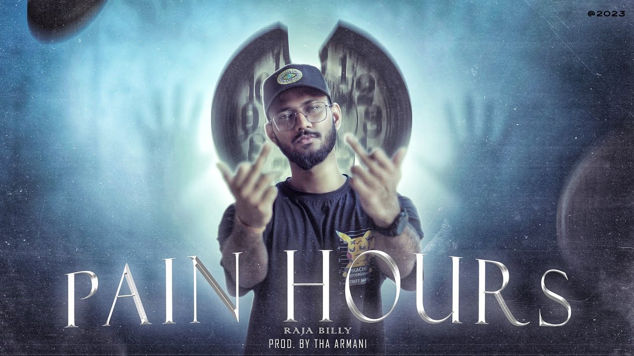 RAJA BILLY - PAIN HOURS | Prod.by Tha Armani (Official Video) Hindi Rap ...