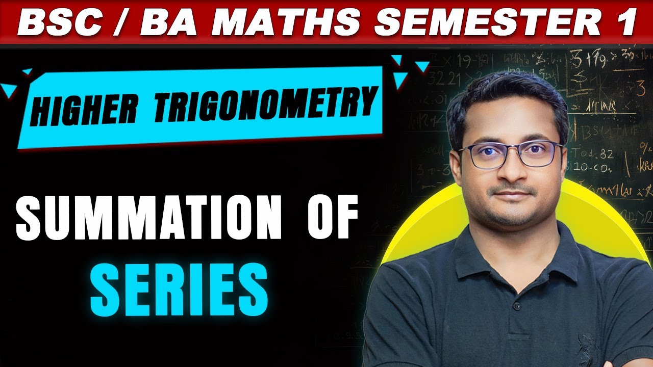 SUMMATION OF SERIES | summation of series bsc | BSc Math Hons ...
