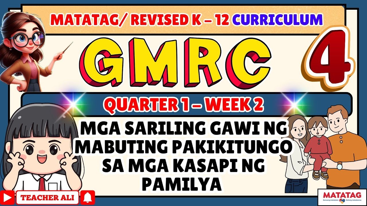 GRADE 4 GMRC QUARTER 1 WEEK 2 REVISED K-12 MATATAG MGA SARILING GAWI NG ...