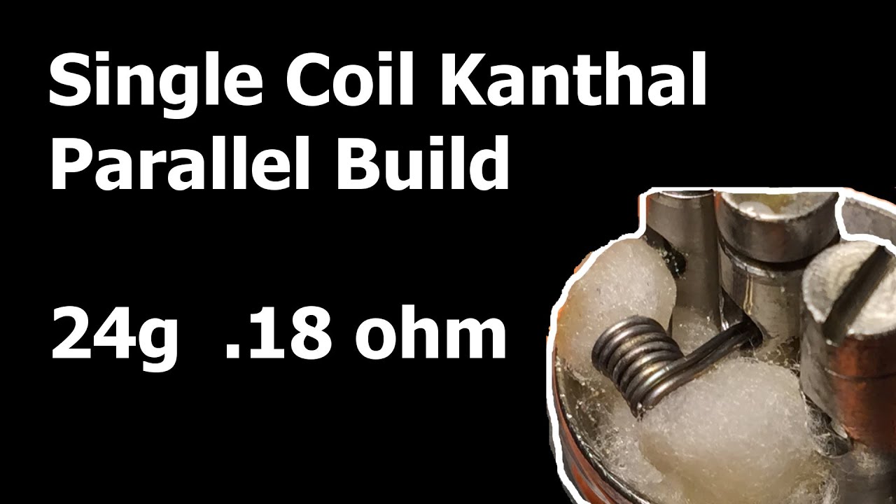 How To Single Parallel Coil Build .18 ohm - YouTube