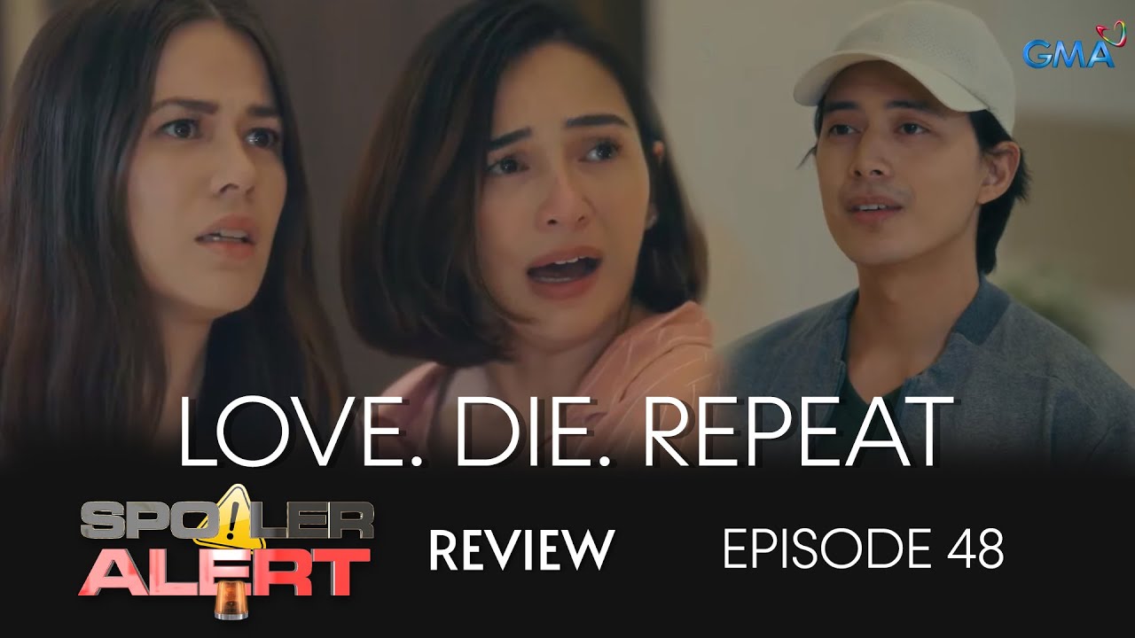 SPOILER ALERT REVIEW: Love. Die. Repeat. Episode 48 - YouTube