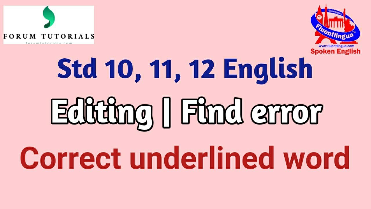 std 10,11,12 English| editing| error find| part correction| correct ...