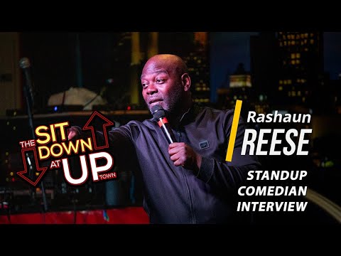 Rashaun Reese | Ep 048 THE SIT DOWN AT UPTOWN | Stand-Up Comedian Full ...