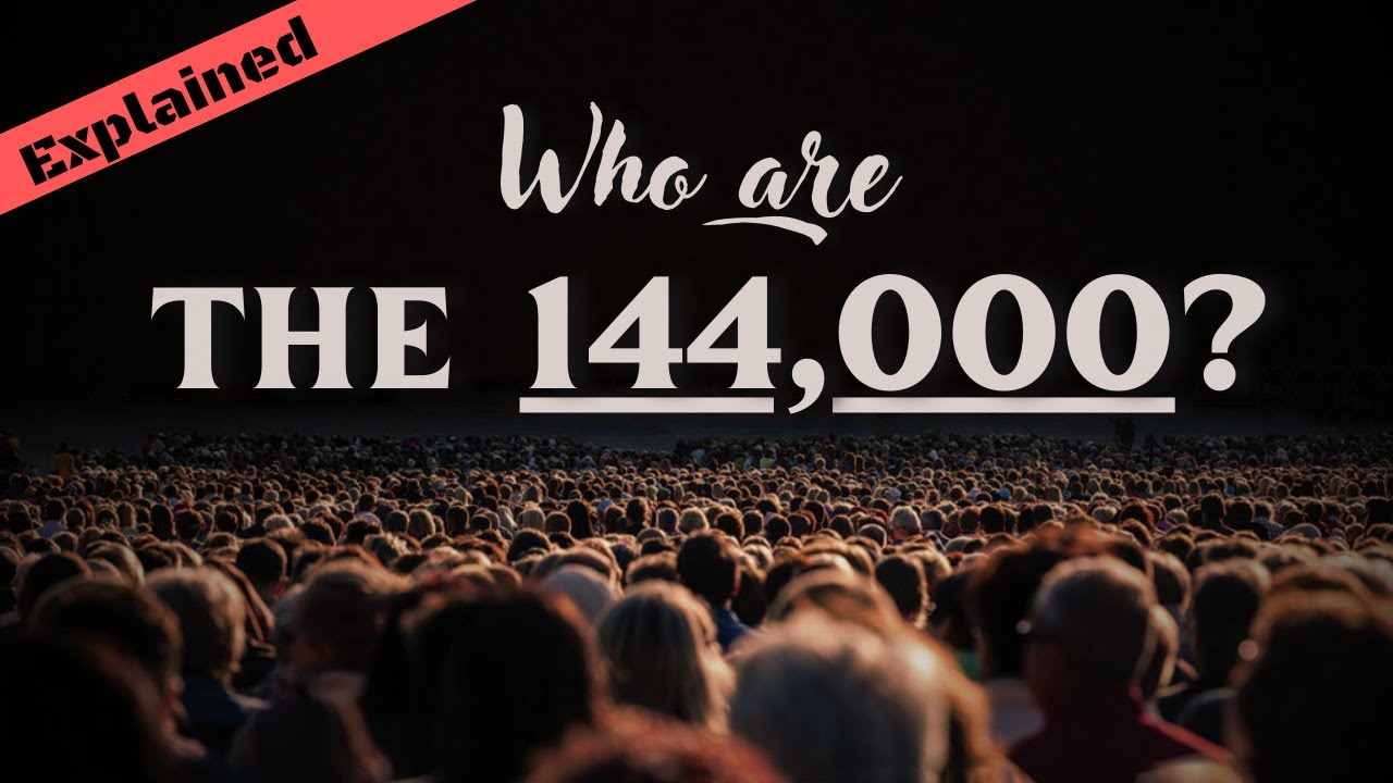 Revelation 7 Explained: Who are the 144,000? - YouTube