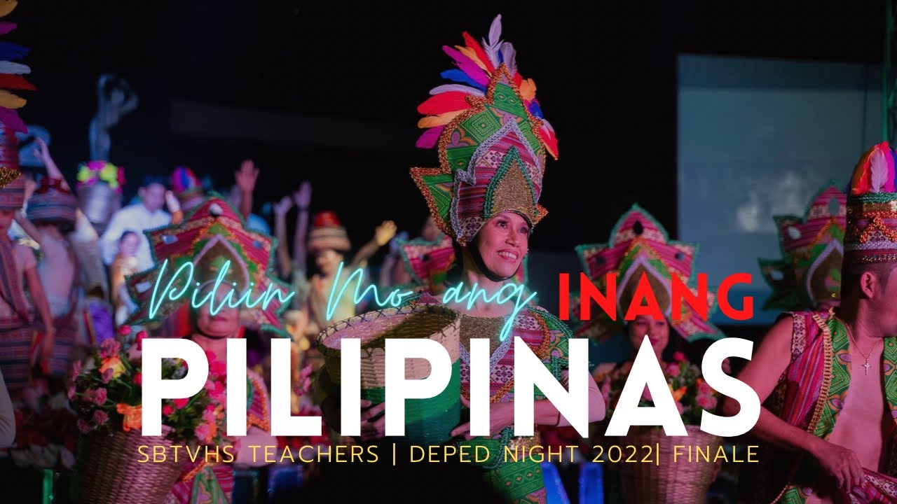 Piliin Mo ang Inang Pilipinas | DepEd Night 2022 | Finale - YouTube