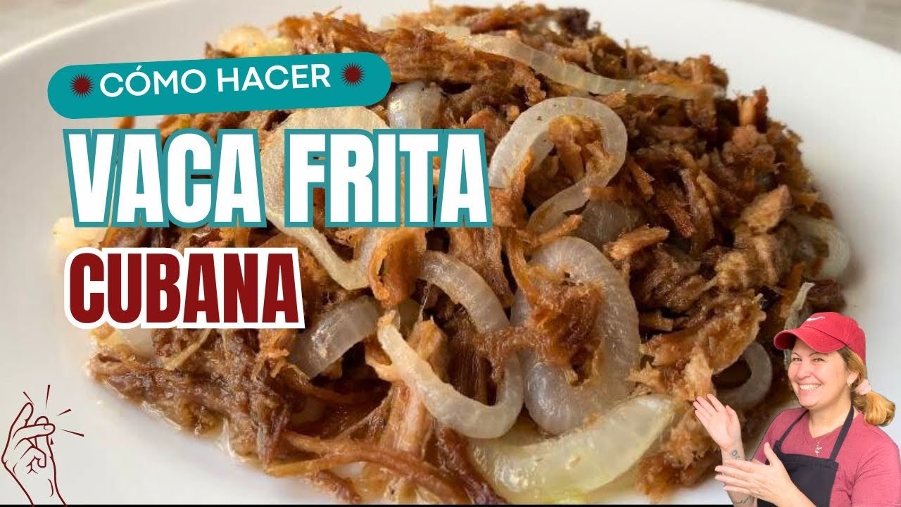 Vaca Frita Cubana Auténtica | Receta Fácil y Sabrosa para 4 Personas ...