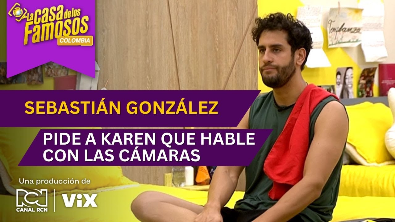 Sebastián González plantea que todos hablen sobre el 'hate' | La casa ...
