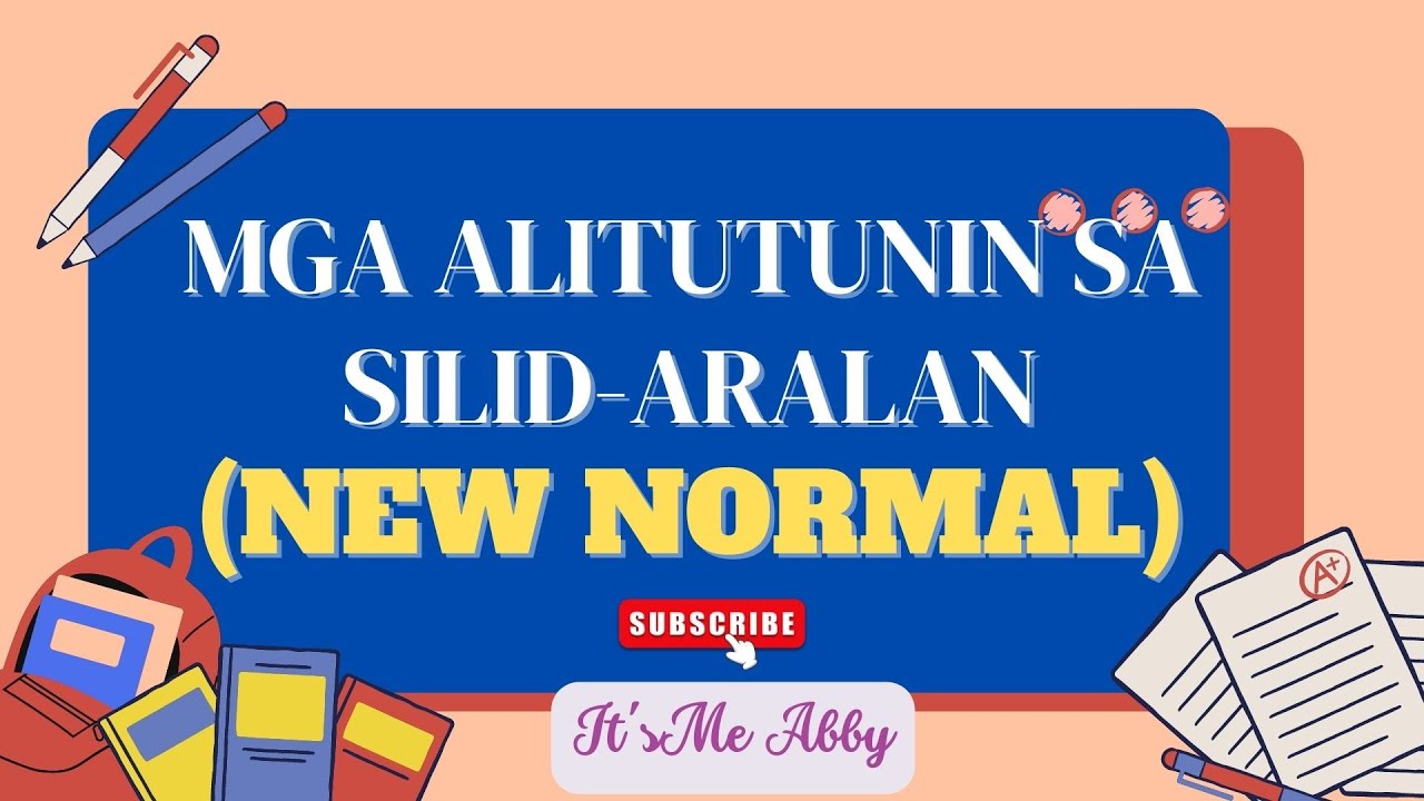 MGA ALITUNTUNIN SA SILID ARALAN II NEW NORMAL - YouTube