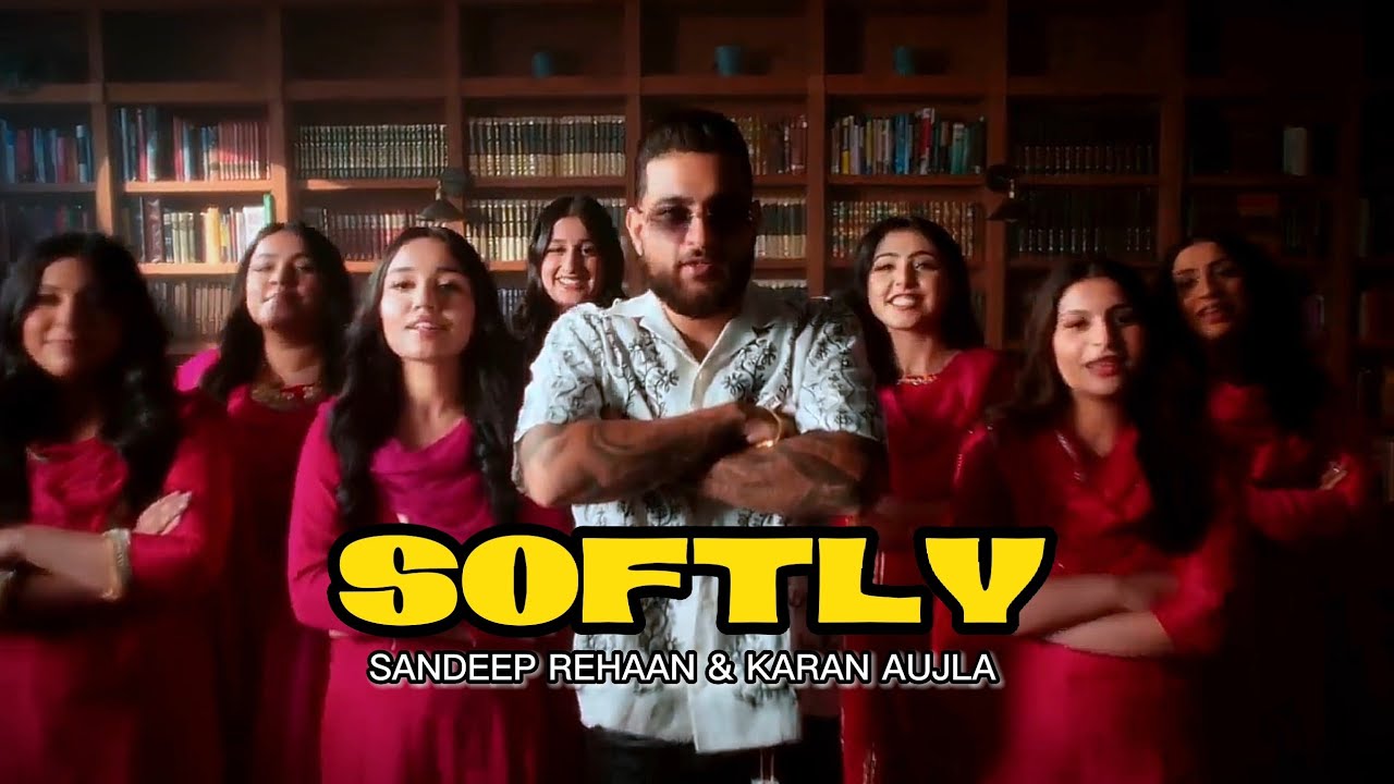 SOFTLY || Karan Aujla || Punjabi song - YouTube