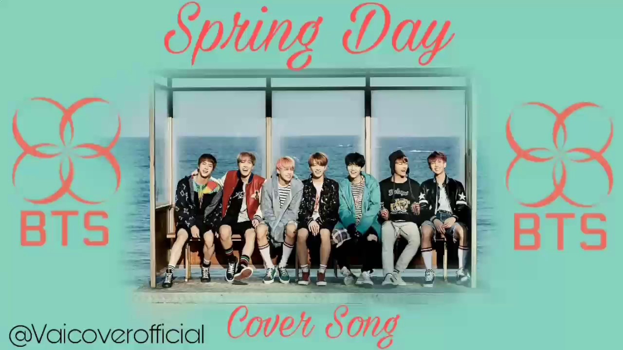BTS - Spring day (봄날) - Cover song by Vai - YouTube