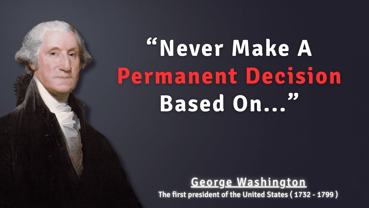 George Washington’s Quote That Could Save You From Regret ! - YouTube