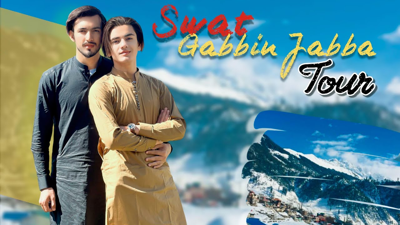 Gabbin jabba swat || tour vlog || - YouTube