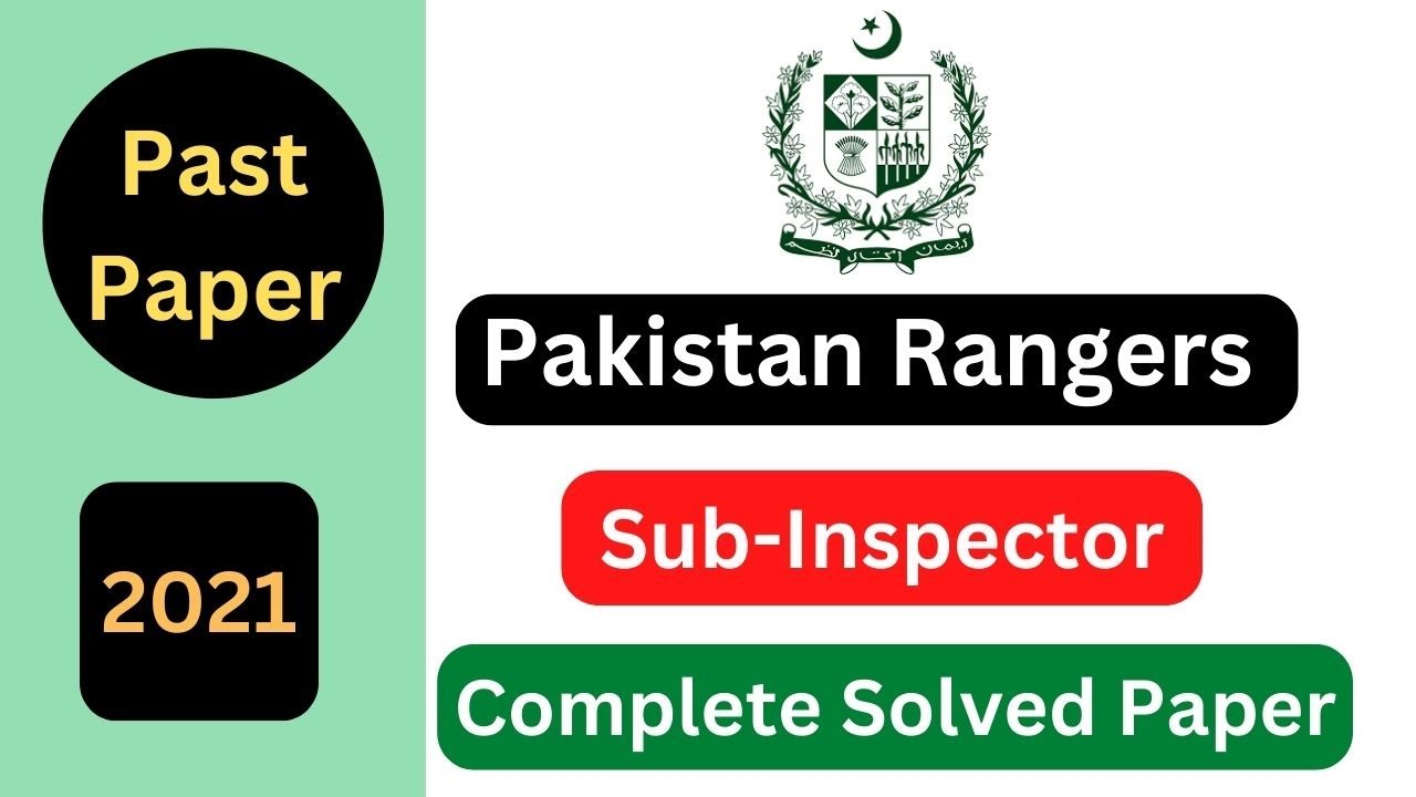 Pakistan Rangers Sub-Inspector Past Paper 2021| Solved Paper 2021 ...
