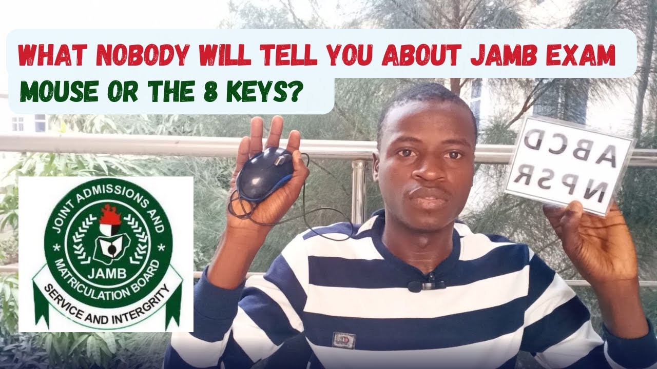 JAMB Exam 2025: Mouse or The 8-Keys, Which One Should You Use - YouTube
