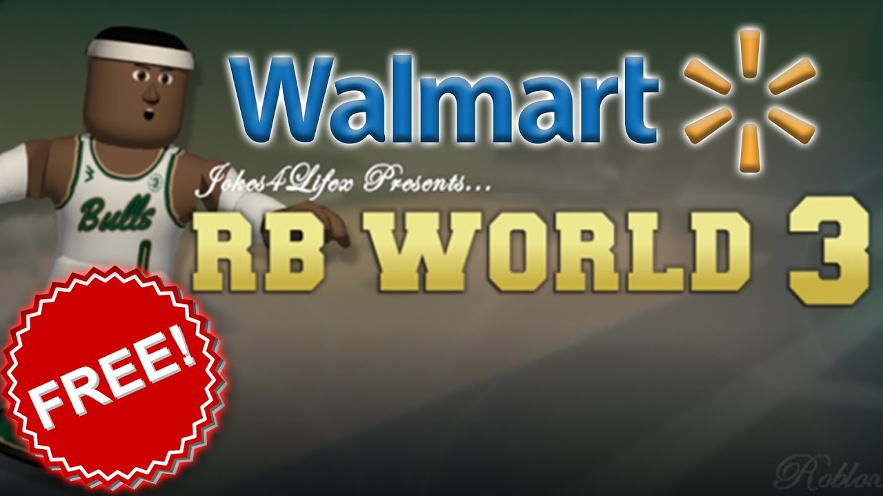 WALMART RB WORLD 3 (ROBUX GIVEAWAY!) - YouTube