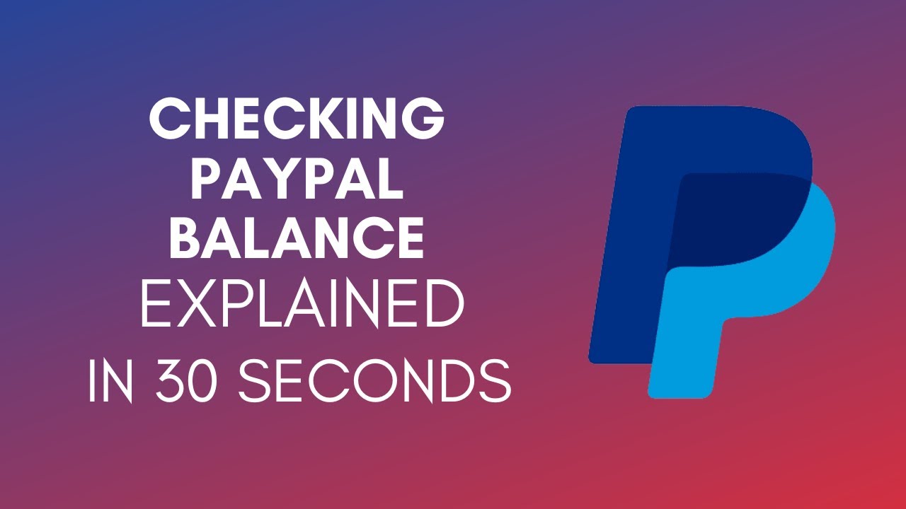 How To Check PayPal Balance (2025) - YouTube