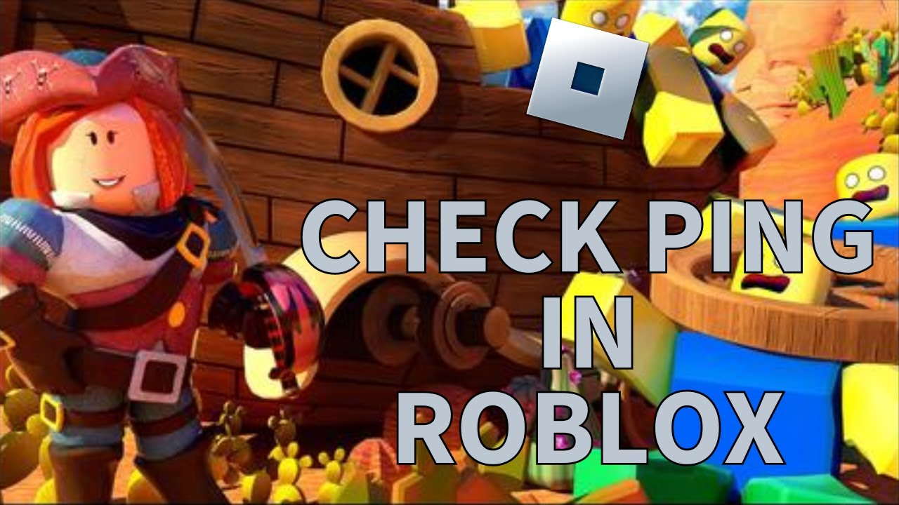 How to Check Ping on Roblox 2024 (QUICK & EASY!) | Check Roblox Ping ...