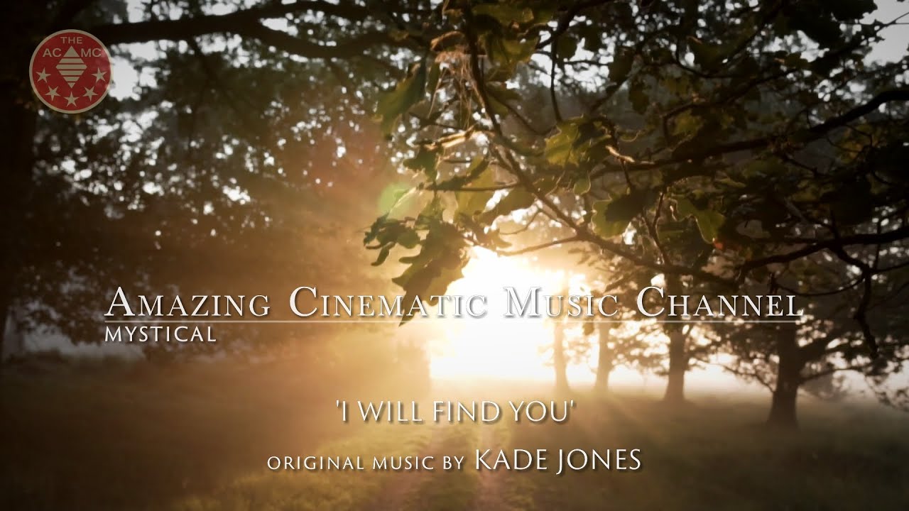 I Will Find You by Kade Jones - YouTube